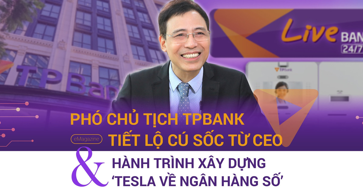 Phó chủ tịch TPBank tiết lộ cú sốc từ CEO & Hành trình xây dựng TESLA ...