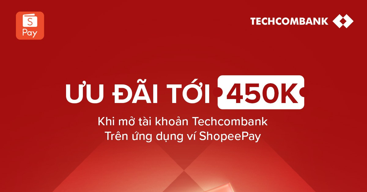 Mở tài khoản Techcombank trên ứng dụng ShopeePay | Thương gia - Thông ...